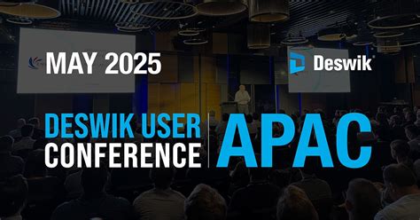Deswik On Linkedin Deswikusercon Deswikuserapac2025