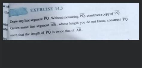 Exfrcise 143draw Any Line Segment Pq Without Measuning Pq Construct