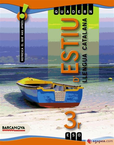 QUADERN D ESTIU ESO LLENGUA CATALANA º EDUCACION SECUNDARIA OBLIGATORIA VACACIONES DEL