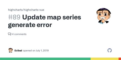 Update Map Series Generate Error · Issue 89 · Highchartshighcharts