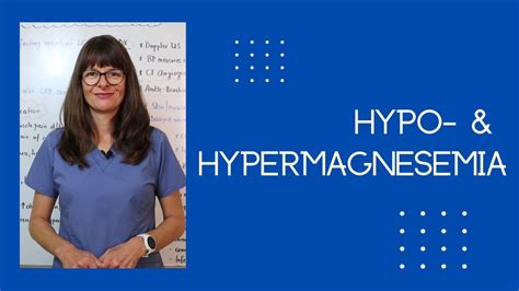 Hypo And Hypermagnesemia Magnesium Imbalances Youtube