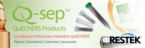 Restek La Solución Total Para Métodos Quechers Notijenck