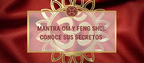 El Mantra Om Y El Feng Shui