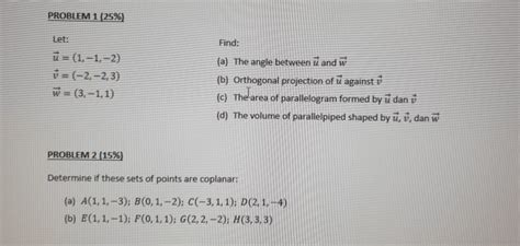 Solved PROBLEM 1 25 Find Let ū 1 1 2 v 2 2 3 Chegg com