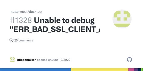 Unable To Debug Err Bad Ssl Client Auth Cert Issue