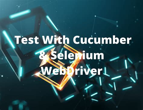 Creating End To End Tests With Cucumber And Selenium Webdriver Knowasap