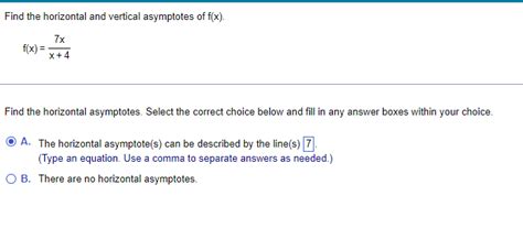Solved Find The Horizontal And Vertical Asymptotes Of F X