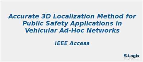 accurate 3d localization method for public safety application s logix