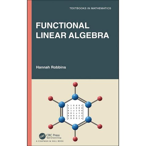 قیمت و خرید کتاب Functional Linear Algebra اثر Hannah Robbins انتشارات تازه ها