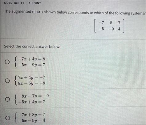 Solved QUESTION POINT The Augmented Matrix Shown Chegg