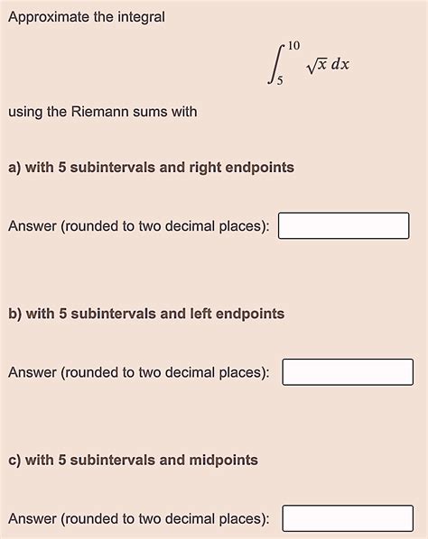 Solved Approximate The Integral {va 1x Dx Using The Riemann