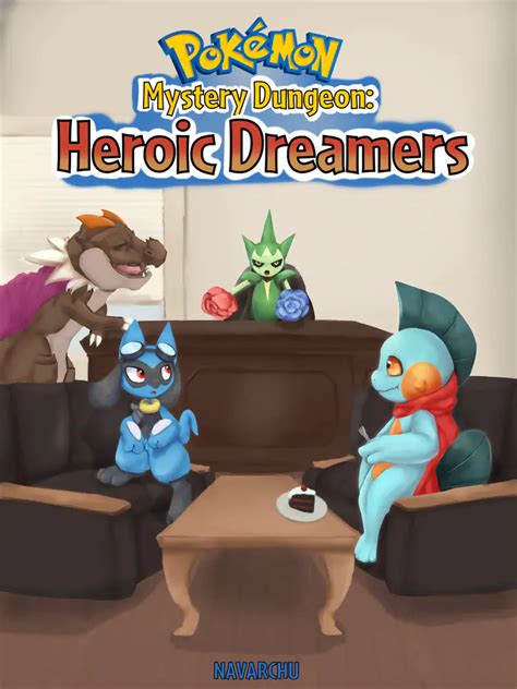 Pokémon Mystery Dungeon Heroic Dreamers Pmd Fanfiction