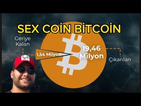 SEX COİN UÇAN FİYAT BİTCOİN sex bitcoin kriptoparalar YouTube