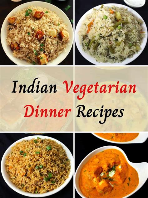 40 Indian Vegetarian Dinner Recipes Yummy Indian Kitchen