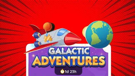 Galactic Adventures Monopoly Go Rewards List And Milestones