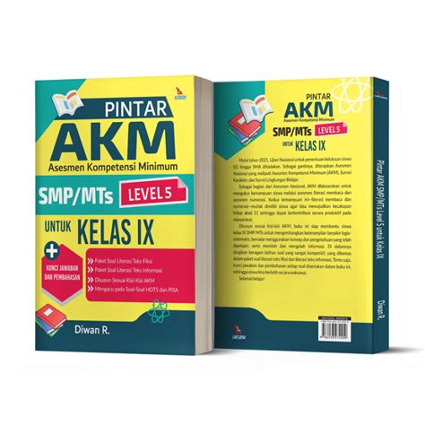 Buku Pintar AKM Asesmen Kompetensi Minimum SMP MTs Level 5 Untuk