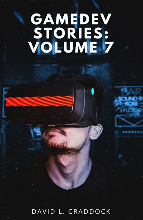 game dev stories vol 7