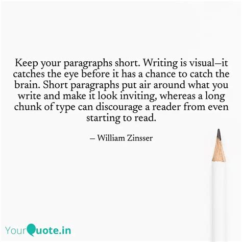 Keep Your Paragraphs Shor Quotes Writings By Yourquote Baba
