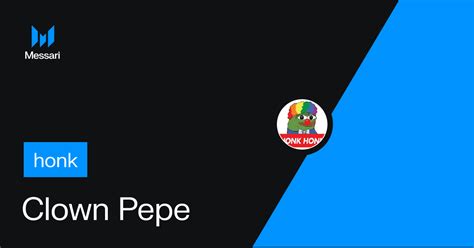 Clown Pepe Price Honk To Usd Research News And Fundraising Messari