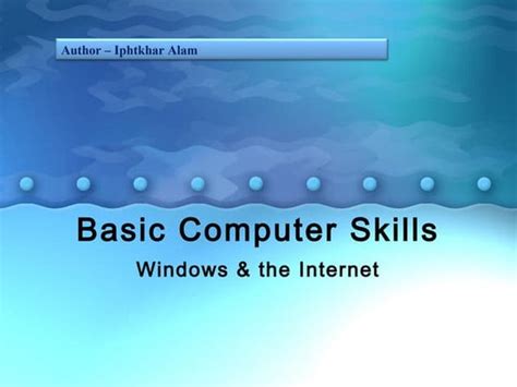 Computer Basics Basiccomputerskillspptx