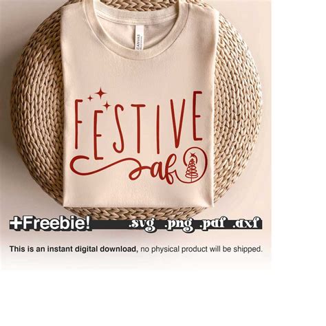 Festive Af Svg Png Winter Svg Christmas Shirt Svg Christm Inspire