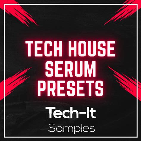 Tech House Serum Presets Bundle Tech House House Sample Pack