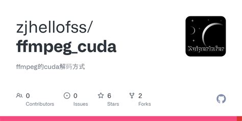 GitHub zjhellofss ffmpeg cuda ffmpeg的cuda解码方式