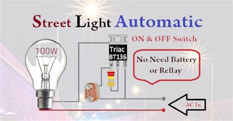 Automatic Day Off And Night On Street Light Circuit Diagram Using