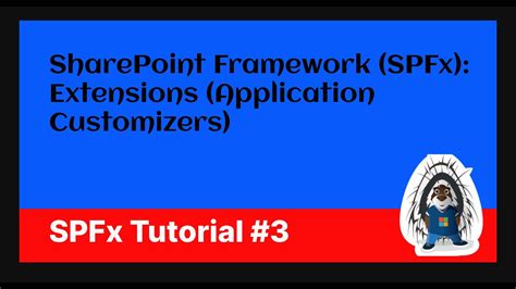 Sharepoint Framework Spfx Extensions Application Customizers Youtube
