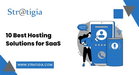 The Top 10 Best Hosting Solutions For Saas