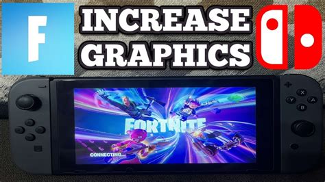 How To Fix Nintendo Switch Graphics Fortnite Increase Graphics Youtube