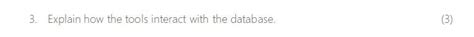 4 Explain The Usage Of Each Tool That You Identified