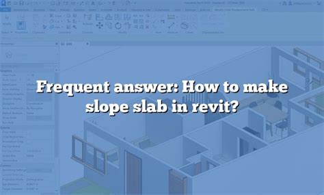 Frequent Answer How To Make Slope Slab In Revit