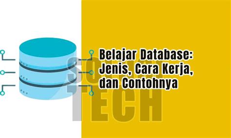 Belajar Database Jenis Cara Kerja Dan Contohnya