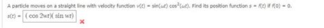 solved a particle moves on a straight line with velocity