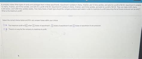 Solved A Company Makes Three Types Of Candy And Packages