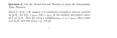 Solved Question 3 Use The Nested Interval Theorem To Prove