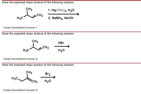 Draw The Expected Major Product Of The Reaction Shown