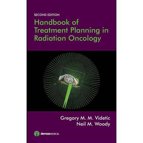 Handbook Of Treatment Planning In Radiation Oncology Second Edition