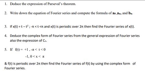 solved 1 deduce the expression of parseval s theorem 2