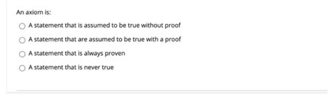 Answered An Axiom Is A Statement That Is Bartleby