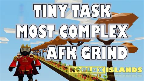 Complex Grinding Done AFK With Tiny Task YouTube