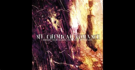 ‎I Brought You My Bullets, You Brought Me Your Love — álbum de My Chemical Romance — Apple Music
