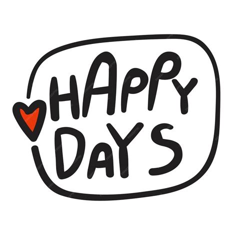 Premium Vector Badge Happy Days Vector Design Lettering On White