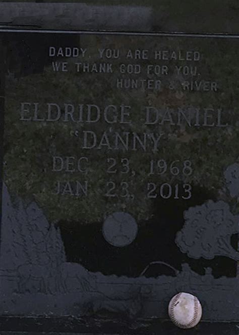 Eldridge Daniel “danny” Burrell 1968 2013 Find A Grave Memorial