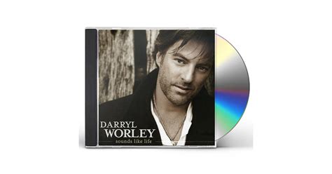 Darryl Worley Sounds Like Life Cd