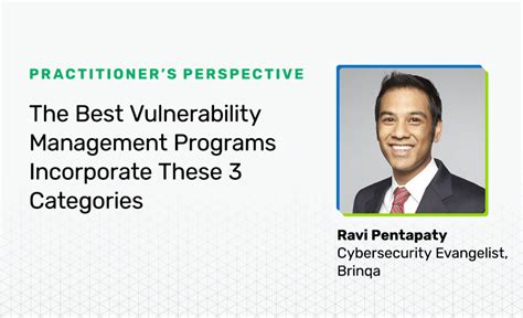 The Best Vulnerability Management Programs Incorporate These 3