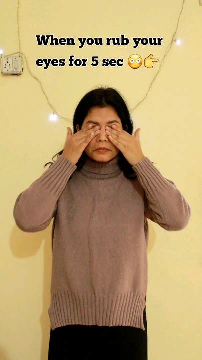 When You Rub Your Eyes 👀 Shorts Ytshorts Youtube