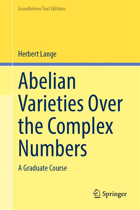 abelian varieties over the complex numbers a graduate course by