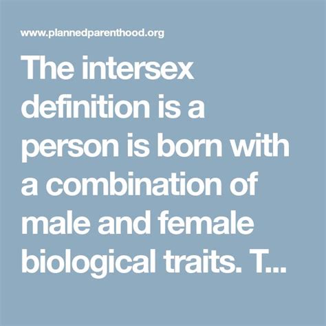 The Intersex Definition Is A Person Is Born With A Combination Of Male And Female Biological
